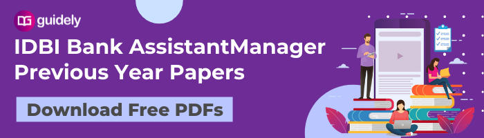 IDBI Assistant Manager Previous Year Paper PDF