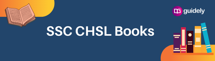 SSC CHSL Books 2022: SSC CHSL Preparation Books Free PDF