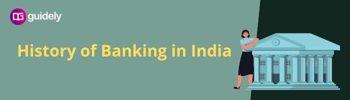 History of Banking in India PDF: Origin, Evolution, Banking Law