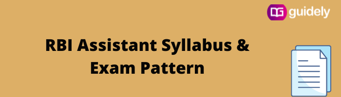 RBI Assistant Syllabus 2025 PDF: Exam Pattern