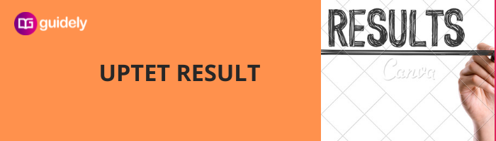 UPTET Result Date 2022: Check Result Date - Guidely