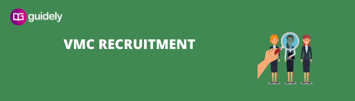 VMC Recruitment 2022: Check Exam Details - Guidely