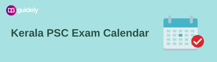 Kerala PSC Exam Calendar 2022 May - Check Here