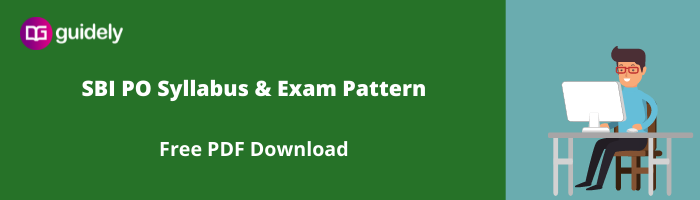 SBI PO Mains Exam Pattern 2025: Syllabus PDF