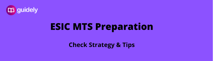 ESIC MTS Preparation Strategy 2022: Tips & Best Books