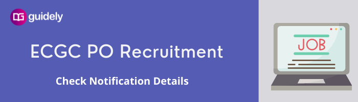 ECGC PO Notification 2025 PDF, Apply Online Link