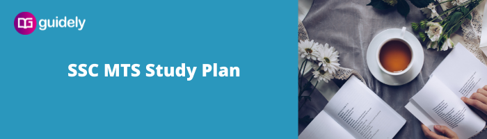 SSC MTS Study Plan 2023; Download Free PDF