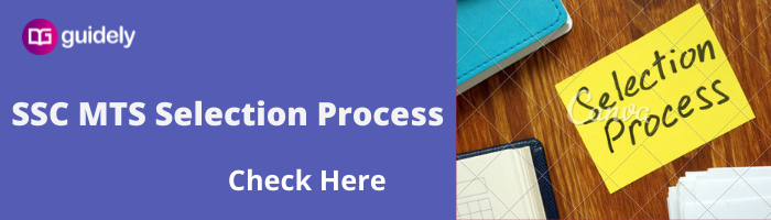 SSC MTS Selection Process 2023: MTS & Havaldar Post