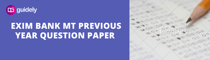 EXIM Bank Management Trainee Previous Question Paper PDF