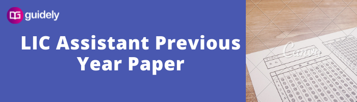 LIC Assistant Previous Year Paper PDF Download