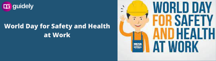 World Day For Safety And Health At Work 2024 Theme