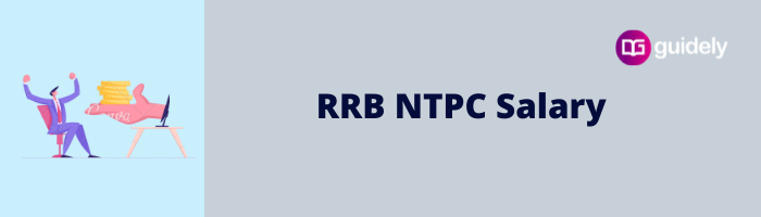 RRB NTPC Salary 2026 In Hand: Pay Slip