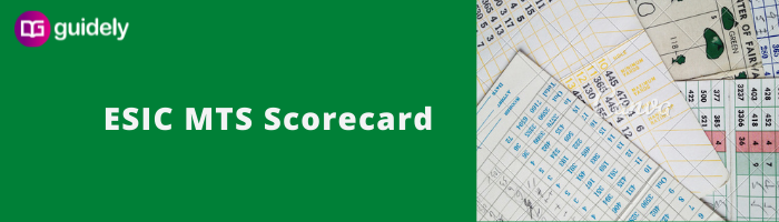 ESIC MTS Mains Score Card 2022: Check Phase 2 Marks