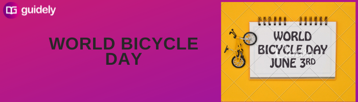 World Bicycle Day 2025: June 3 History, theme, Quotes