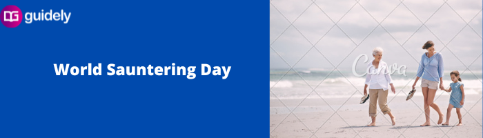 World Sauntering Day 2025 Theme, History