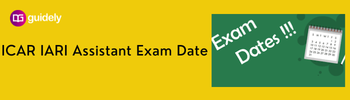 ICAR IARI Assistant Exam Date 2022: Check Exam Dates For Prelims Here
