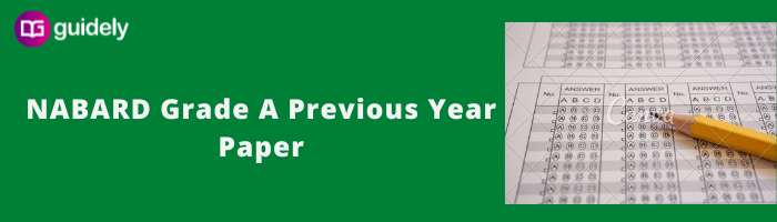 NABARD Grade A Previous Year Paper: Download PDF