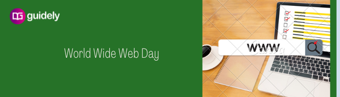 World Wide Web Day 2025: August 1 History, Theme, Significance, and Quotes