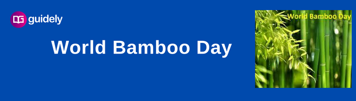 World Bamboo Day 2024: September 18 - History, Theme, Significance, and ...