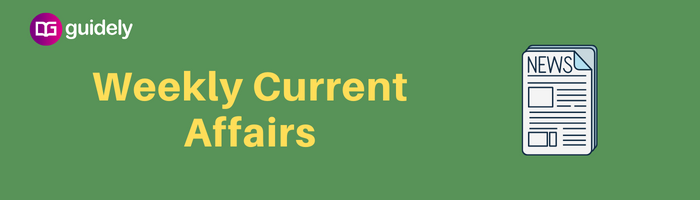 Weekly Current Affairs 2022 - September 15th to 21st