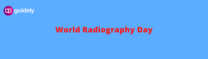 World Radiography Day 2024, Theme and History