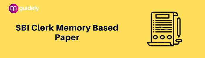 SBI Clerk Prelims Memory Based Paper 2022: Download PDF