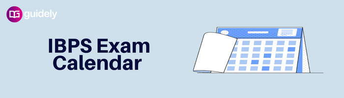 IBPS Calendar 2025: Changes in Exam Dates