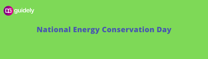 National Energy Conservation Day 2025 Theme and History