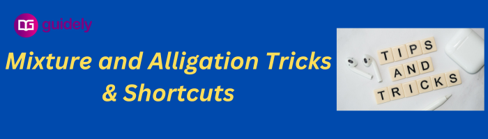 Mixture And Alligation Tricks And Shortcuts Pdf For Bank Exams
