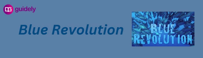 Blue Revolution is related to