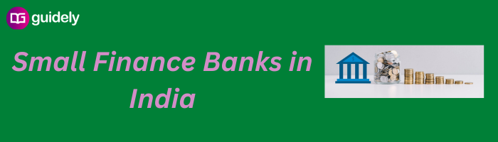 How many small finance banks in India?