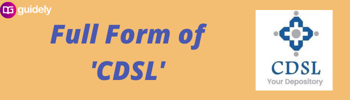 What is the full form of CDSL?
