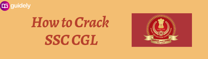 How to Crack SSC CGL