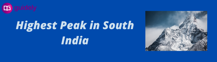 What is the Highest Peak in South India