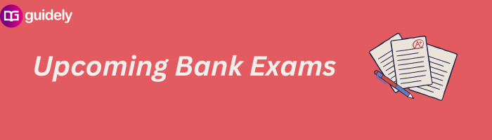 Upcoming Bank Exams 2025 Full List PDF: Free Download, Jobs