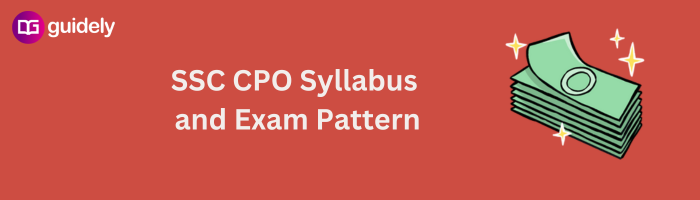 SSC CPO Syllabus 2023 PDF and Exam Pattern in Hindi