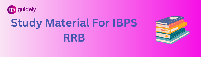 IBPS RRB Study Material 2025 PDF Free Download: PO, Clerk