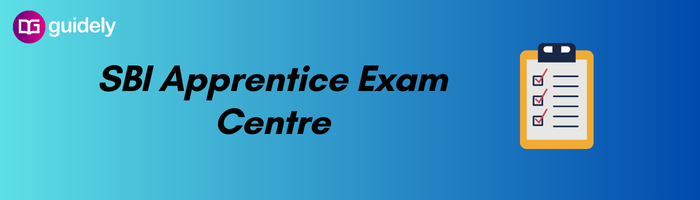 SBI Apprentice Exam Centre 2023 List State Wise