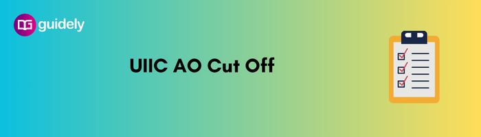 UIIC AO Cut Off 2025 Out: Category wise Cutoff