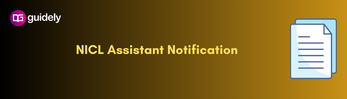 NICL Assistant Recruitment 2024: Notification PDF, Apply Online