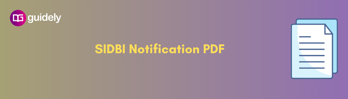 SIDBI Grade A and B Notification 2024 PDF Out: Get Link