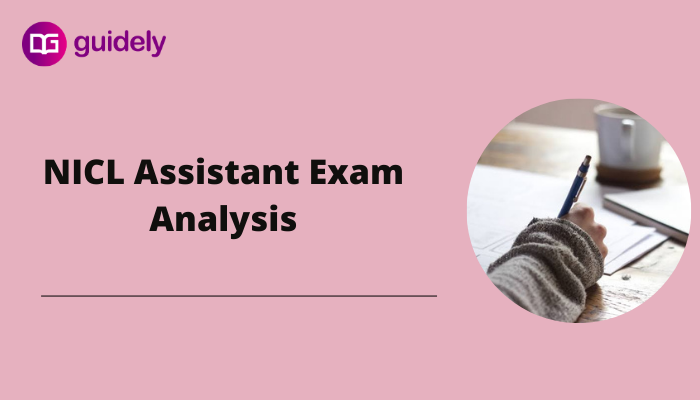 NICL Assistant Prelims Exam Analysis 2024: 30 Nov, Shift 2