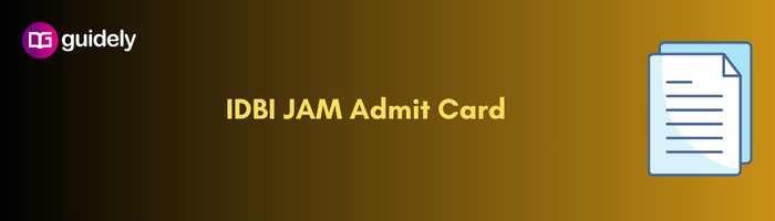 IDBI JAM Interview Admit Card 2025 Out: Call Letter Link