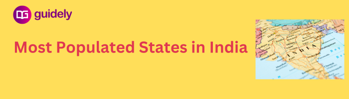 Most Populated States In India 2025: PDF, As Per 2011 Census