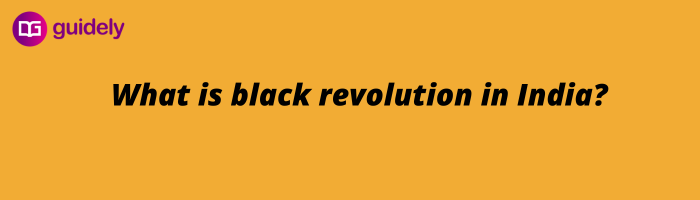 What is black revolution in India
