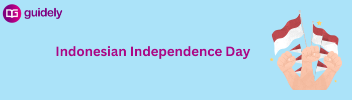 Indonesia Independence Day 2025: Year, Celebration, History