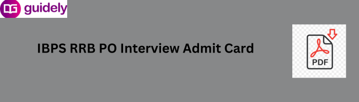 IBPS RRB PO Interview Admit Card 2025 - 2026: Link